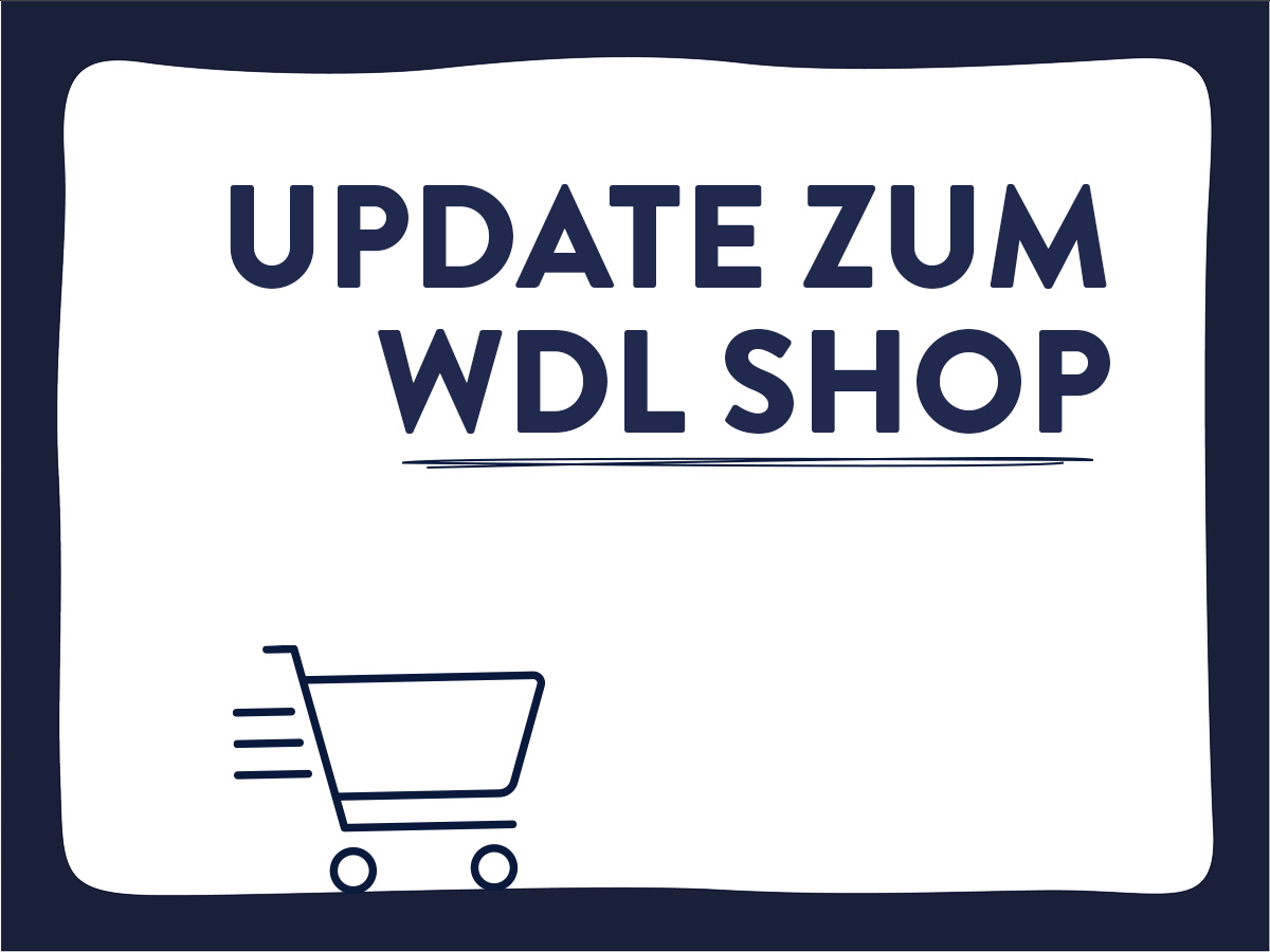 Wo ist denn der WDL Shop? – WDL